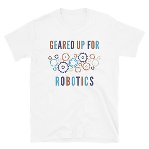 Robotics Shirt, Robotics Team Shirt, High School Robotics, Robotics ...