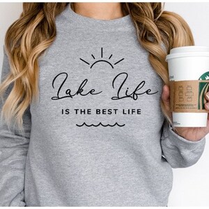Lake Life Sweatshirt, Lake Shirt, on the Lake,gift for Travel Lover ...