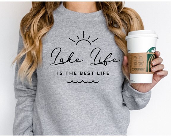 Lake Life Sweatshirt, Lake Shirt, on the Lake,gift for Travel Lover ...