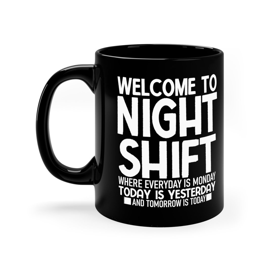 Night Shift Nurse, Night Shift CNA, Night Shift Crew Mug, CNA Gift ...