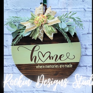 Dark Stained 18" Wood Round With HOME Where Memories Are Made Wording ...