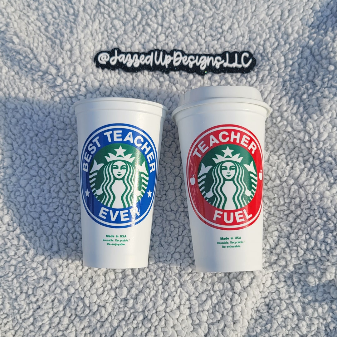 Teacher Coffee Cup| Back to School Gift for Teacher| Reusable Sbux Cup ...