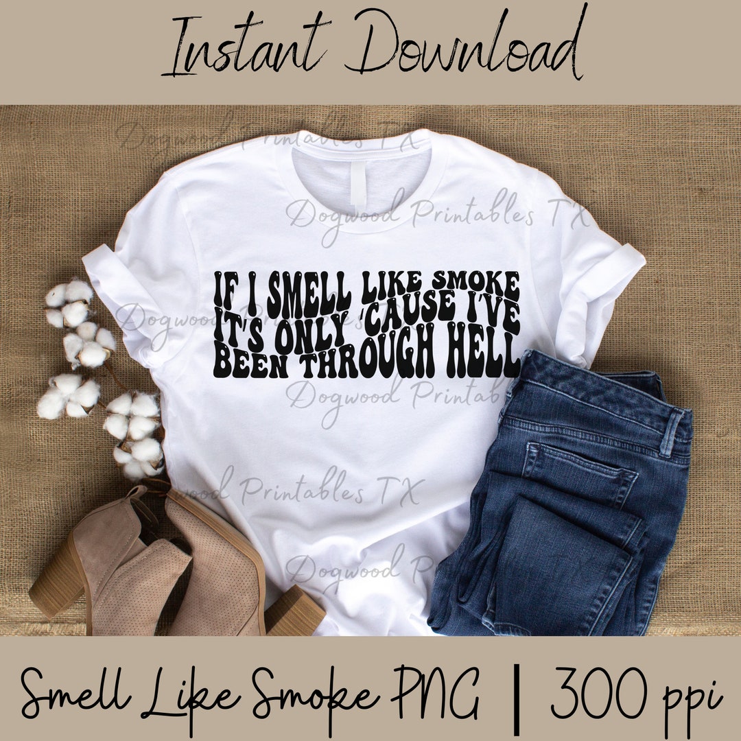 Smell Like Smoke PNG | Smell Like Smoke SVG | Lainey Wilson PNG ...