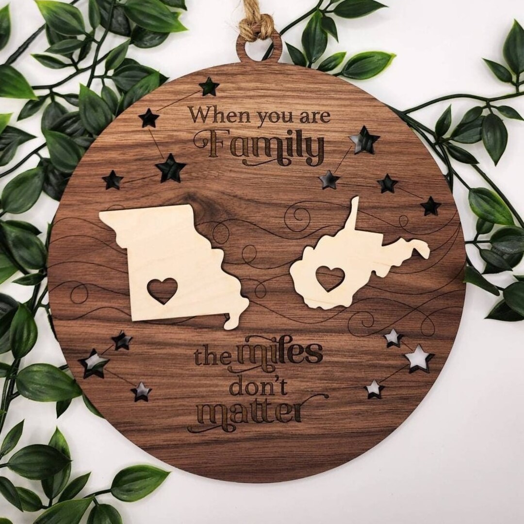 Custom Family Sign, Long Distance Family Wood Sign, Miles Don't Matter ...