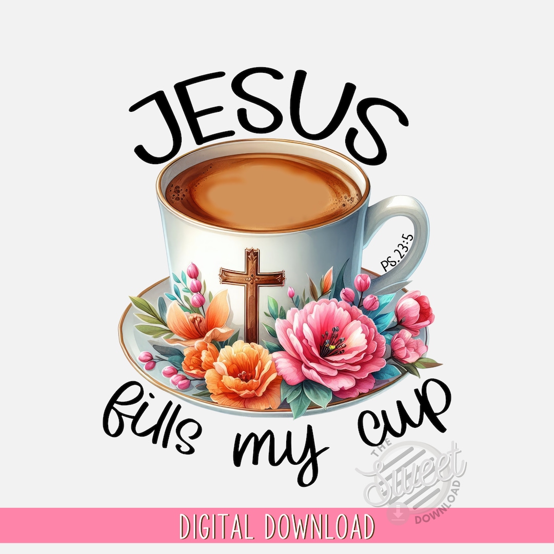 Jesus and Coffee PNG, Christian Sublimation Design, Christian Mug PNG ...