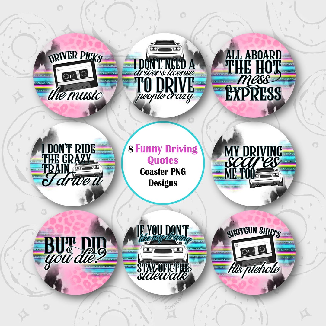 Funny Car Coaster PNG, Driving Quote Car Coaster Sublimation Design ...