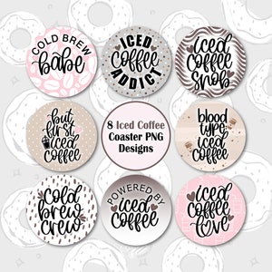 Iced Coffee Car Coaster PNG, Coffee Coaster Bundle, Funny Sublimation ...