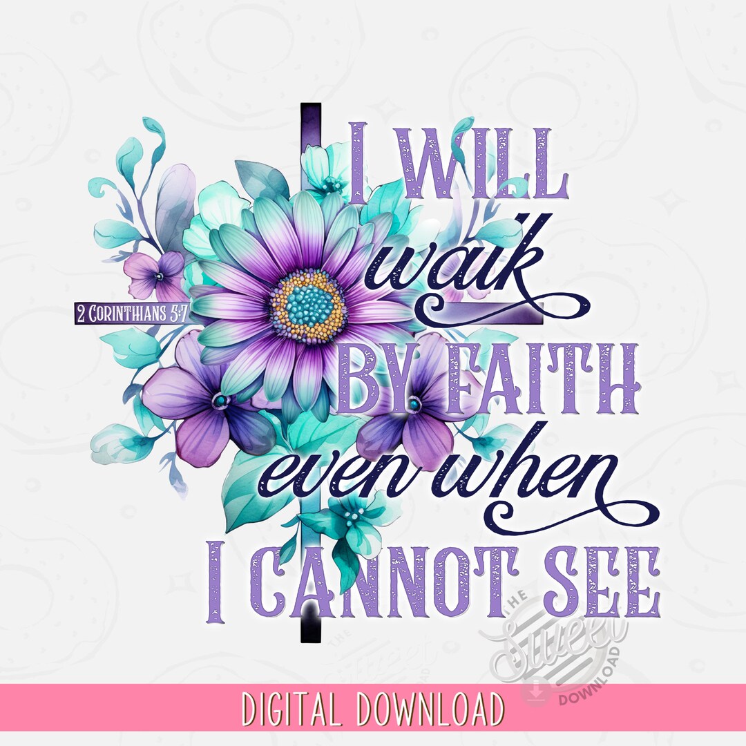 Walk by Faith Christian Sublimation Design, Purple Teal Cross PNG ...