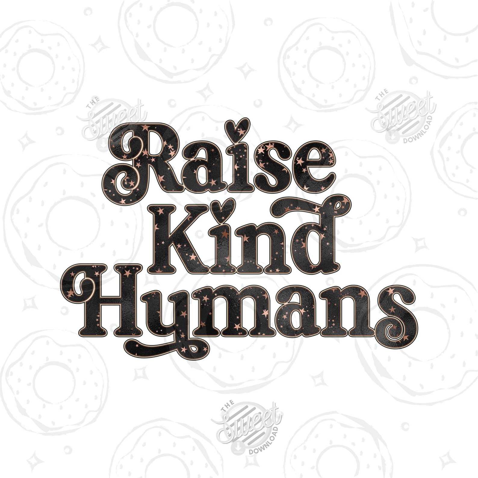 Raise Kind Humans PNG Retro PNG Instant Download for - Etsy