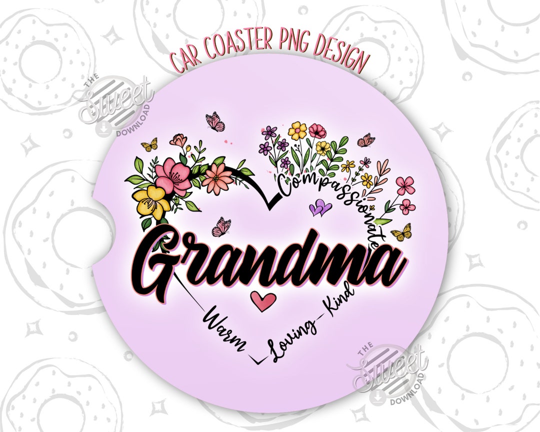 Grandma Car Coaster PNG, Mothers Day Sublimation Car Coaster Design ...
