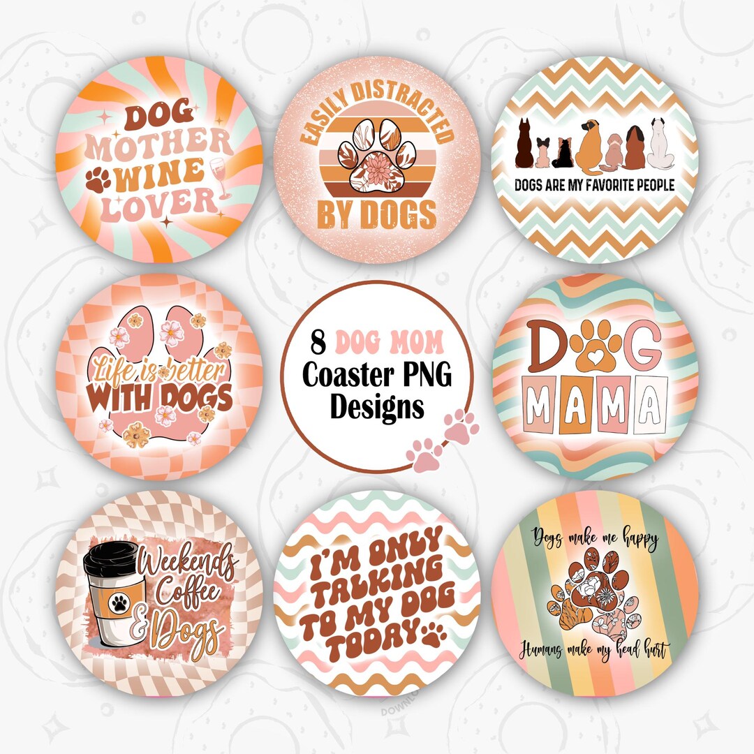 Dog Mom Car Coaster PNG, Dog Mama Coaster Sublimation Design, Coffee ...