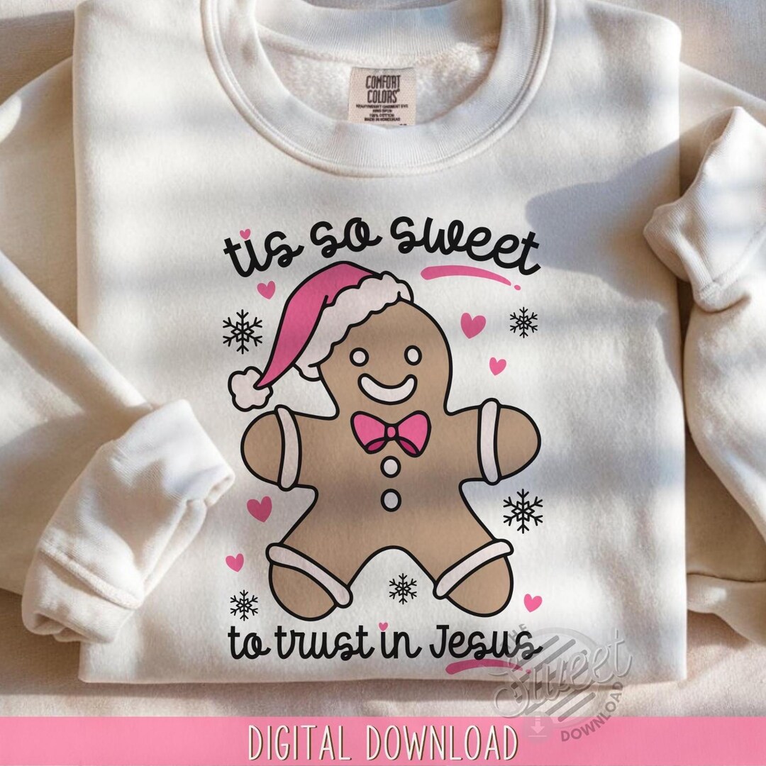 Tis so Sweet to Trust in Jesus PNG, Christmas Sublimation Design ...