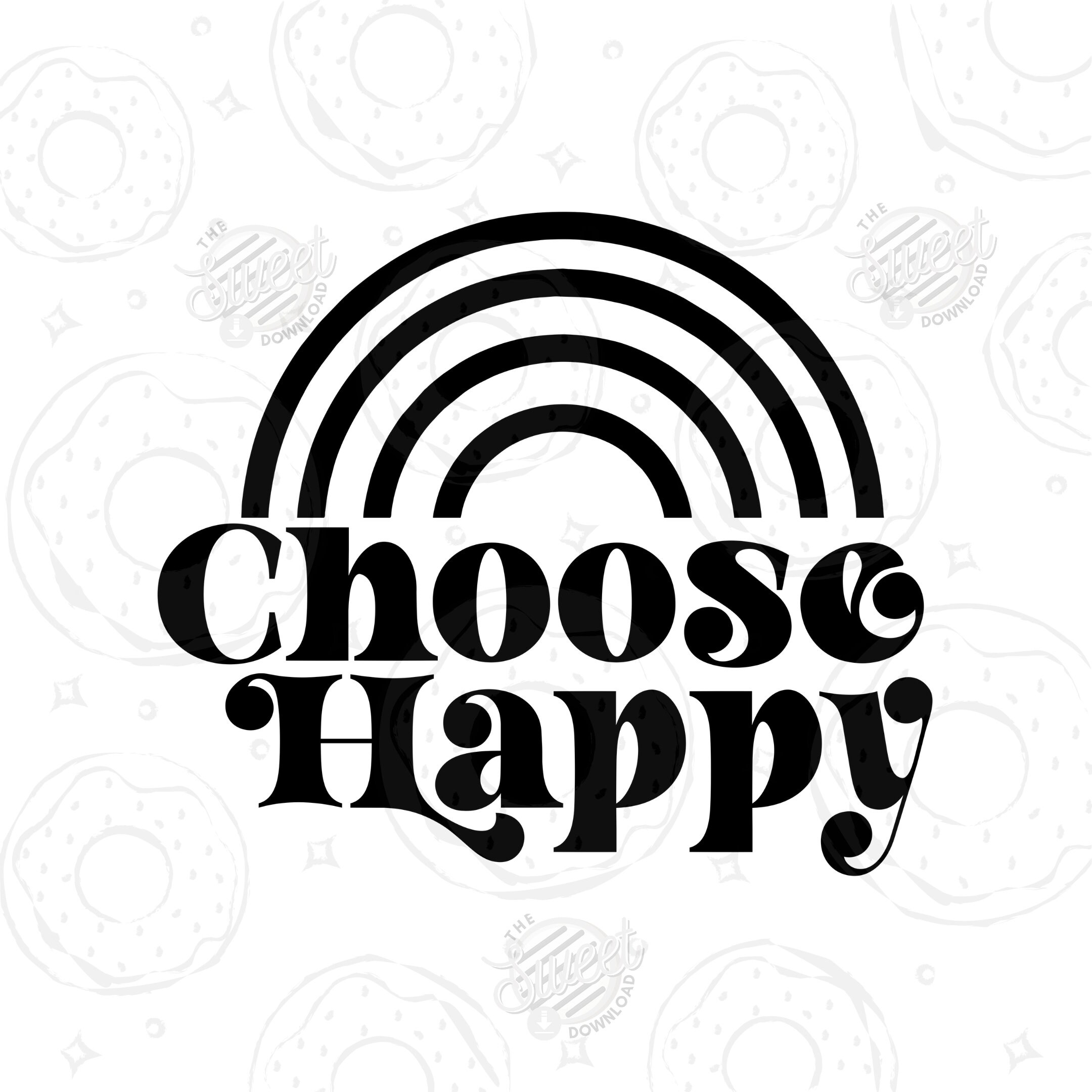 Choose Happy SVG and PNG for Sublimation or Cricut/silhouette Cutting ...