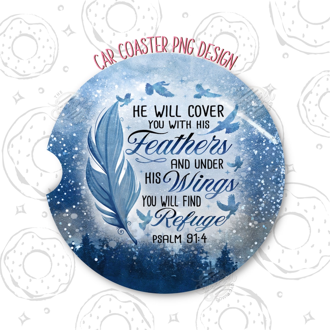 Christian Car Coaster PNG, Faith Sublimation Car Coaster, Under His ...