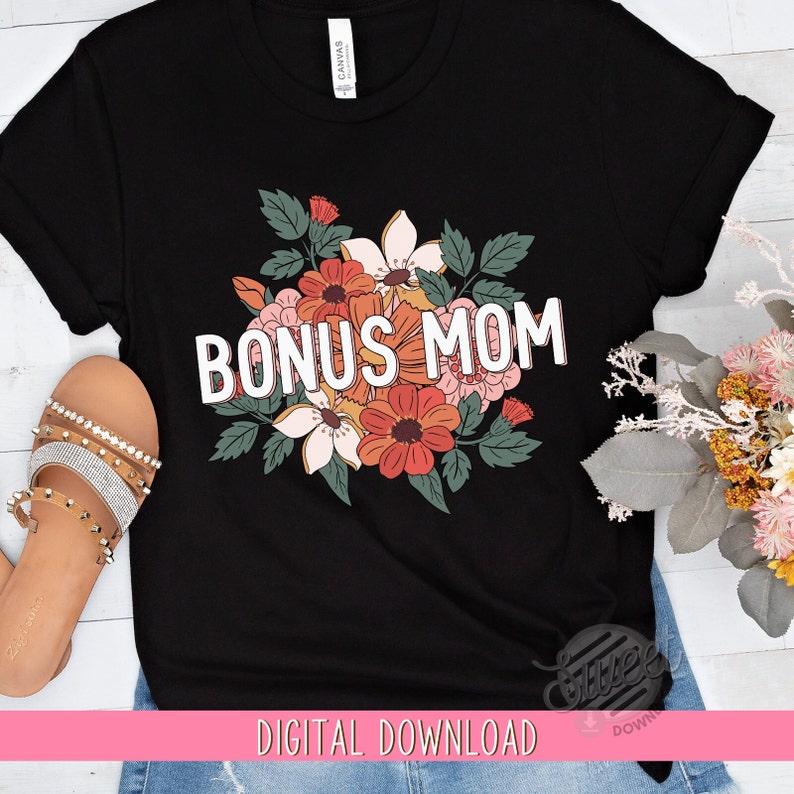 Bonus Mom PNG Floral Mom Sublimation Design Mother's Day - Etsy