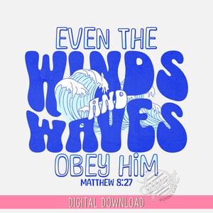 Christian PNG, Winds and Waves Beach Sublimation Design, Bible Verse ...