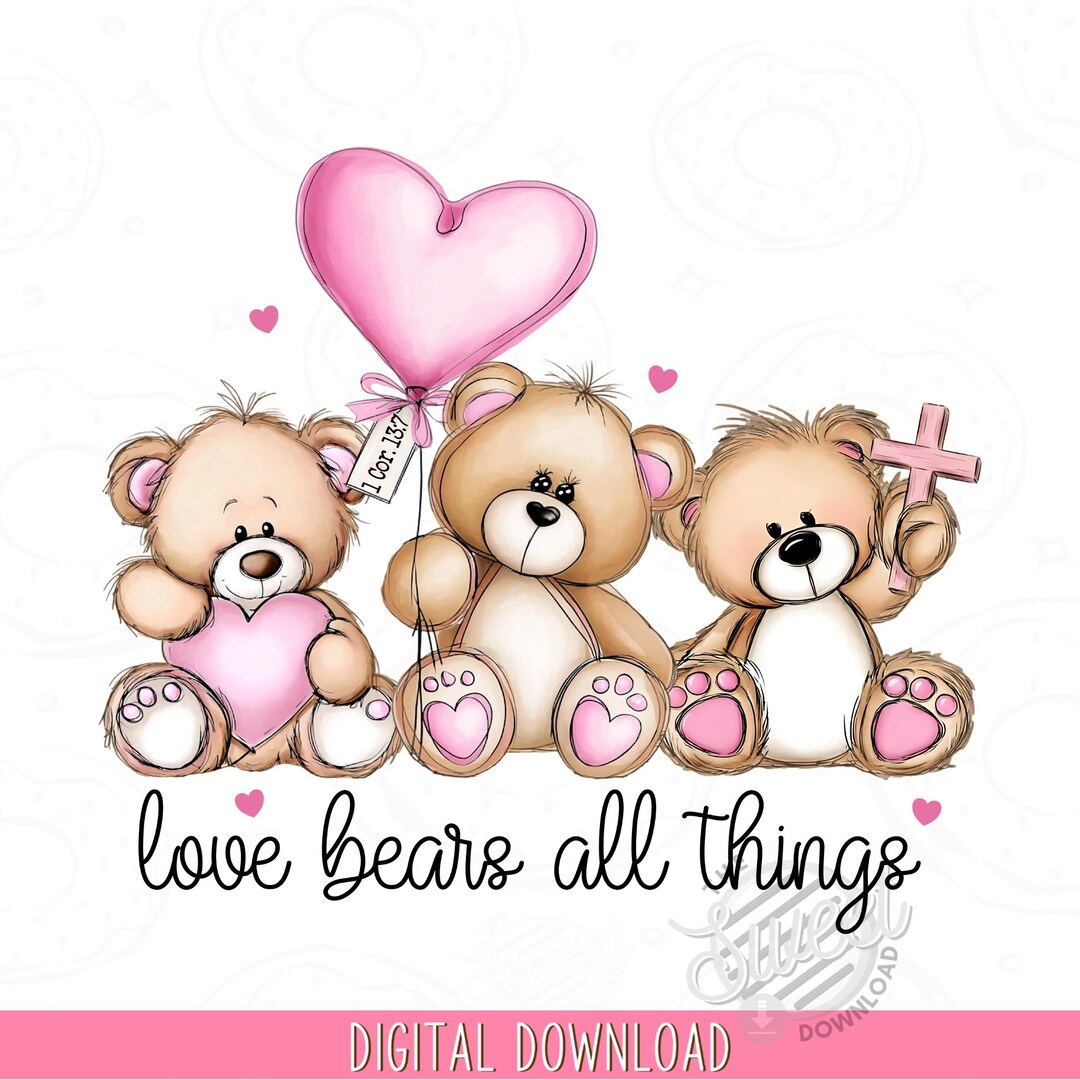 Love Bears All Things Christian PNG, Valentine's Day Bible Verse ...