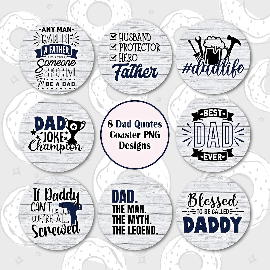 Dad Car Coaster PNG, Dad Quotes Sublimation Coaster, Daddy Coaster ...