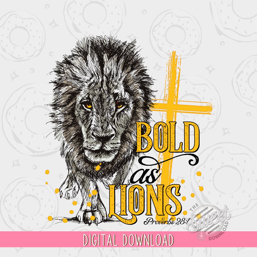Bold as Lions Christian PNG: Roaring Lion, Proverbs Verse (digital ...