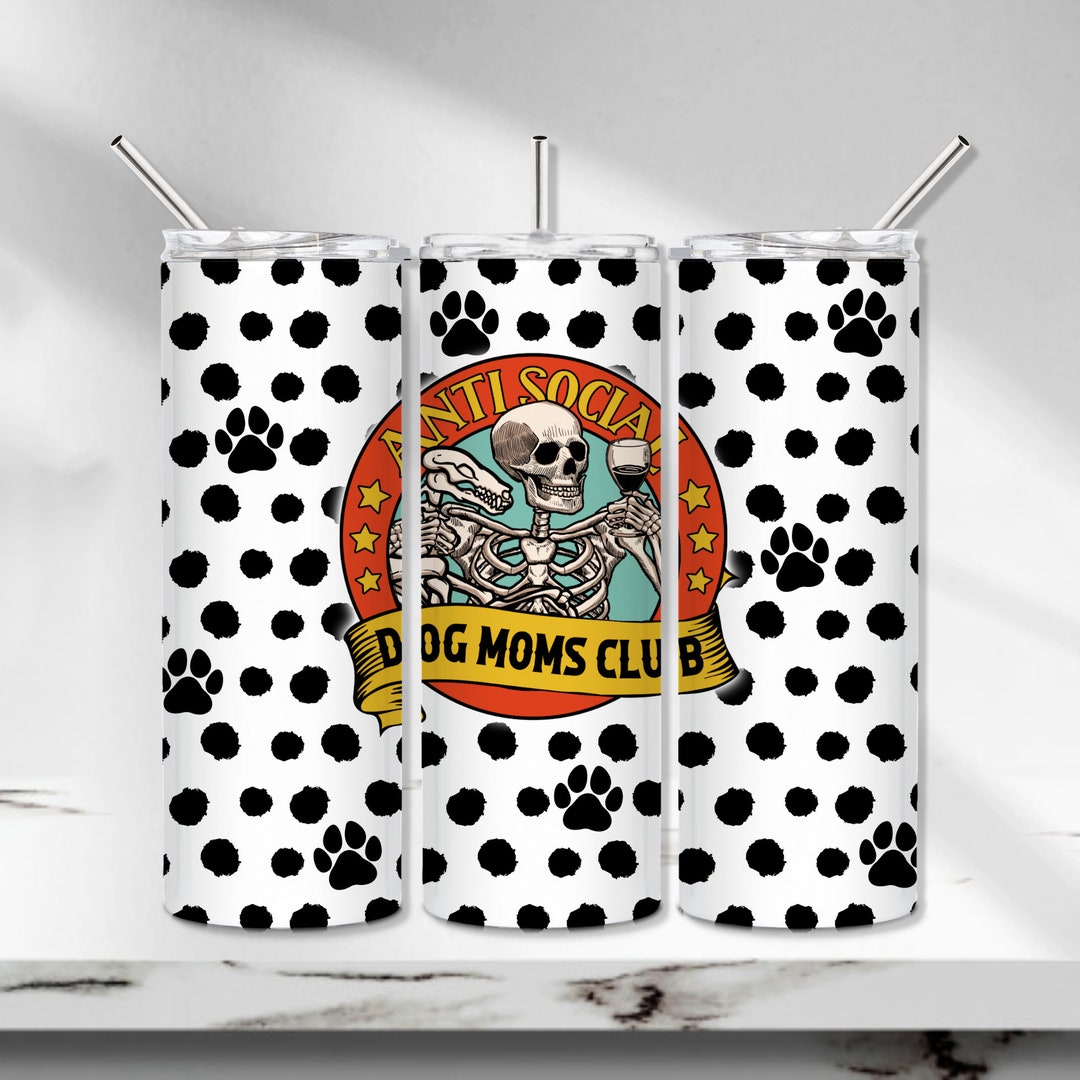 Dog Mom Club Tumbler Wrap, Funny Dog Tumbler PNG, Dog Quote Sublimation ...