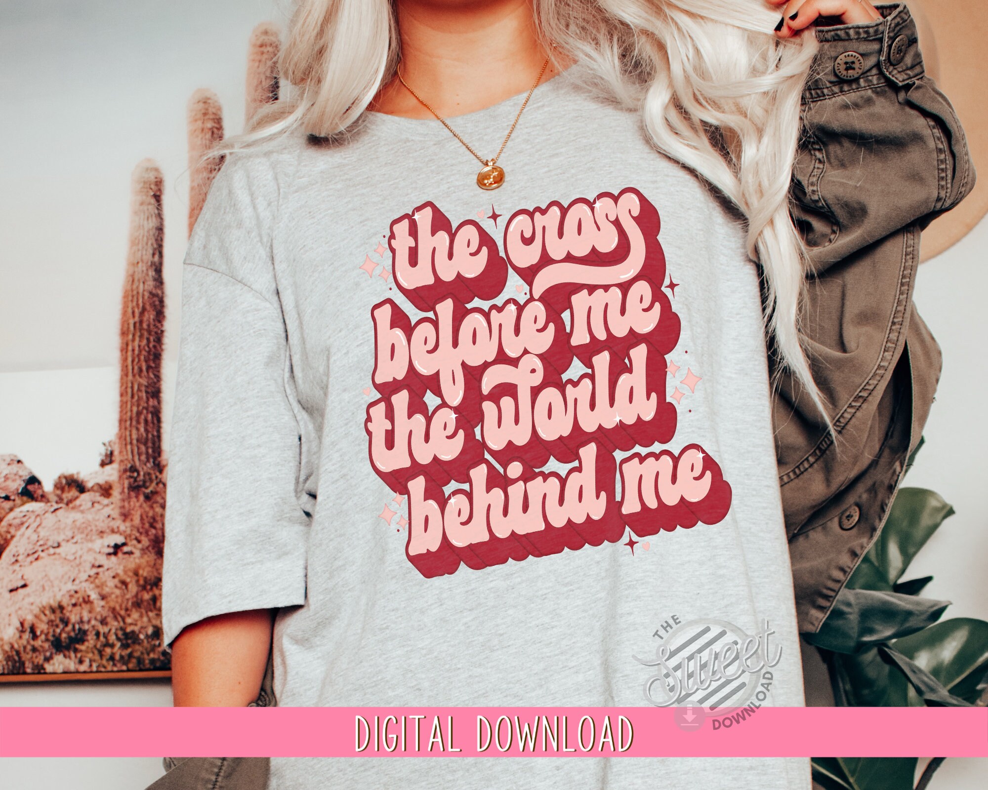 Christian Sublimation Design, Retro PNG, the Cross Before Me Shirt ...