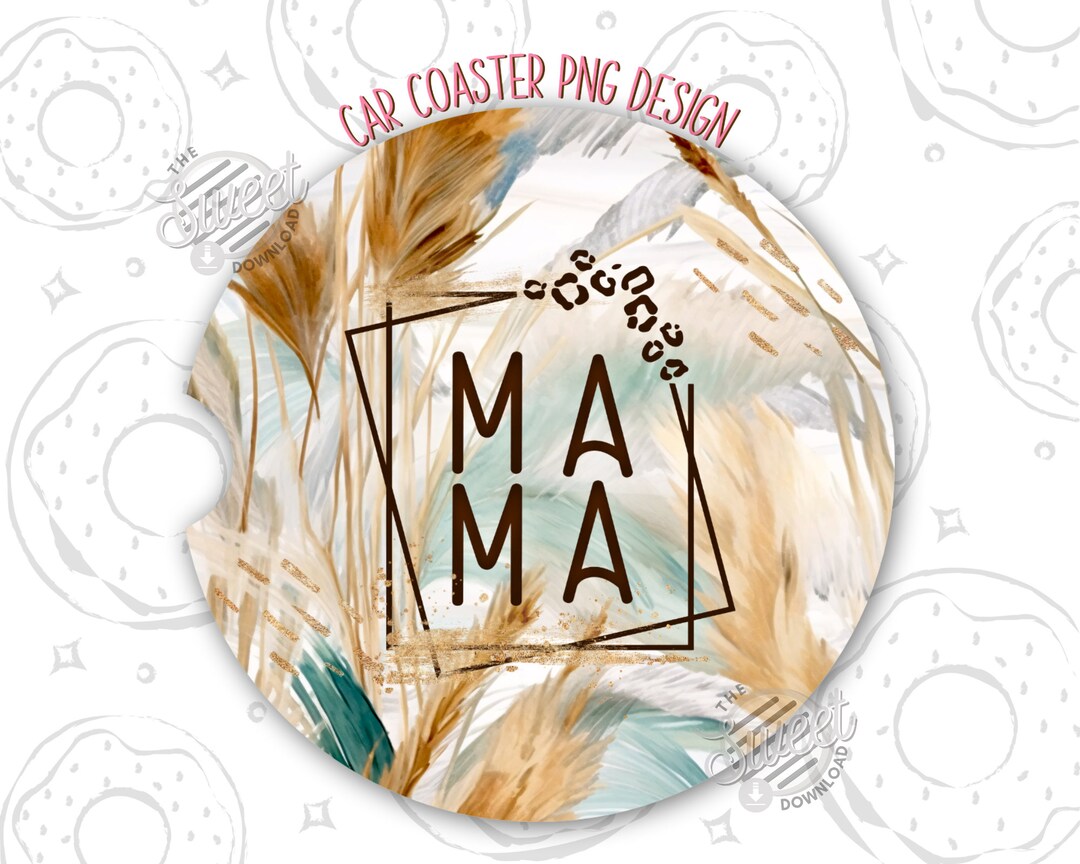 Mama Car Coaster PNG, Mom Car Coaster Sublimation Design, Boho Mama ...