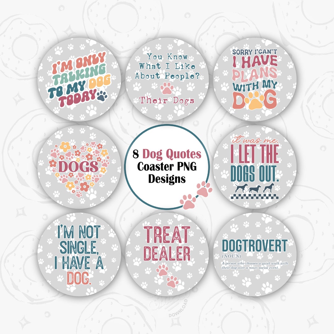 Dog Car Coaster PNG, Dog Quotes Car Coaster Sublimation Design, Funny ...