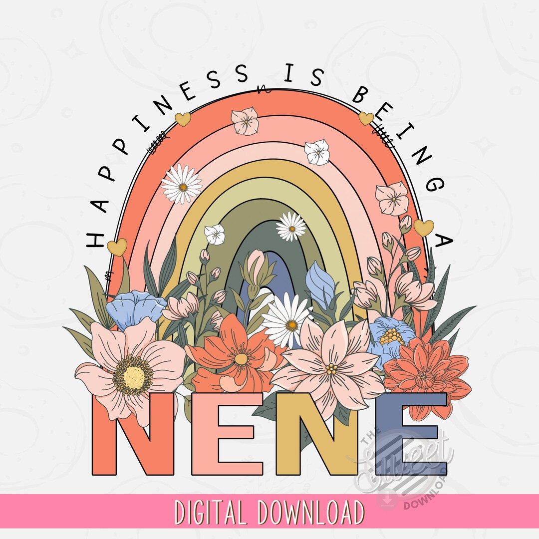 Nene PNG, Rainbow Nene Sublimation Design, Mother's Day Shirt Design ...