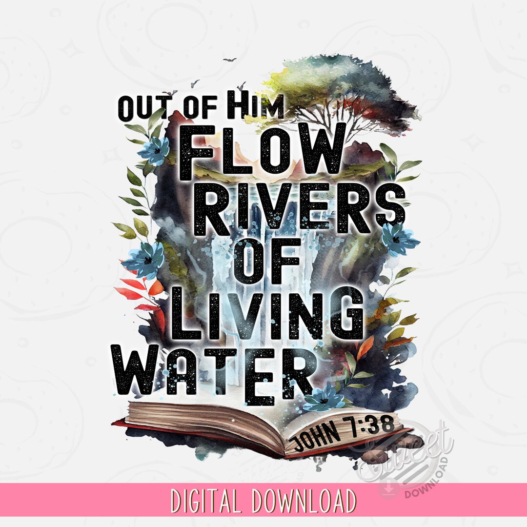 Christian PNG, Living Water Sublimation Design, Faith Shirt Design ...