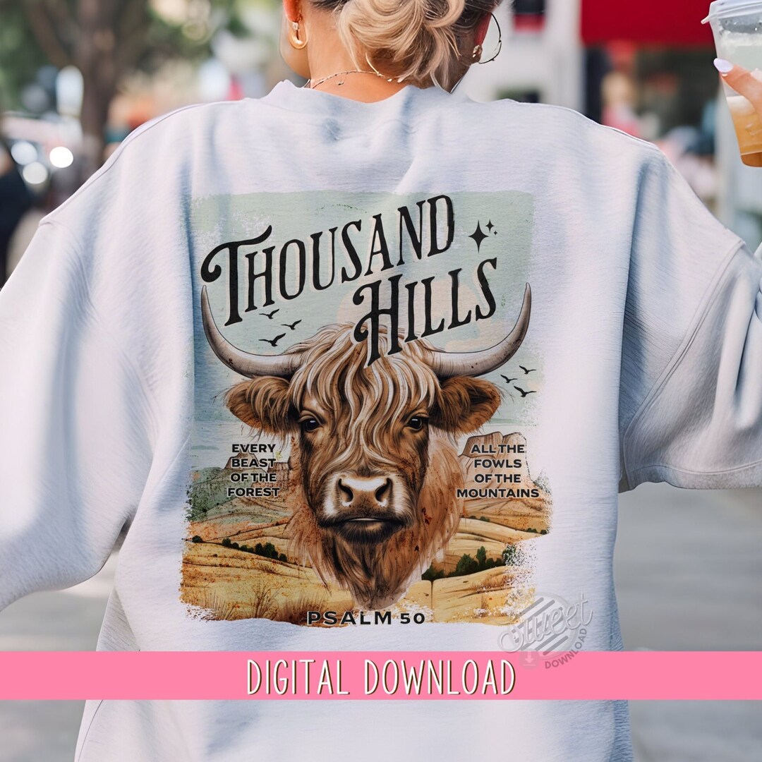 Western Christian PNG, Cattle Thousand Hills DTF Shirt Design, Psalm ...