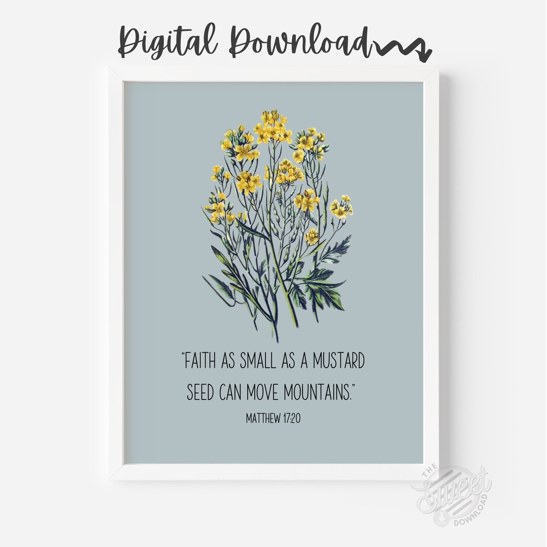 Faith as Small as a Mustard Seed Christian Print, Printable Christian ...