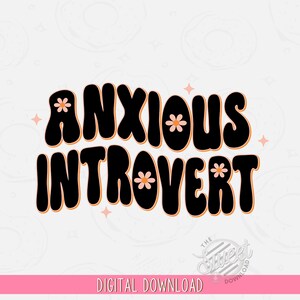 Anxious Introvert PNG, Mental Health Sublimation Design, Funny Shirt ...