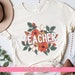 Teacher PNG, Floral Teacher Sublimation Design, Teacher Shirt Design ...