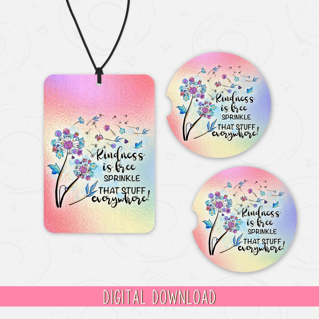 Kindness is Free Air Freshener PNG, Rainbow Air Freshener Sublimation ...