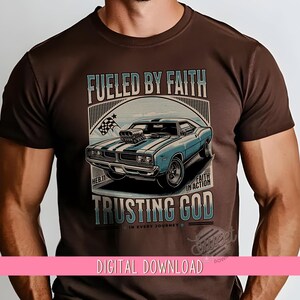 Christian Sublimation Design, Mens DTF Shirt Design, Fueled by Faith ...