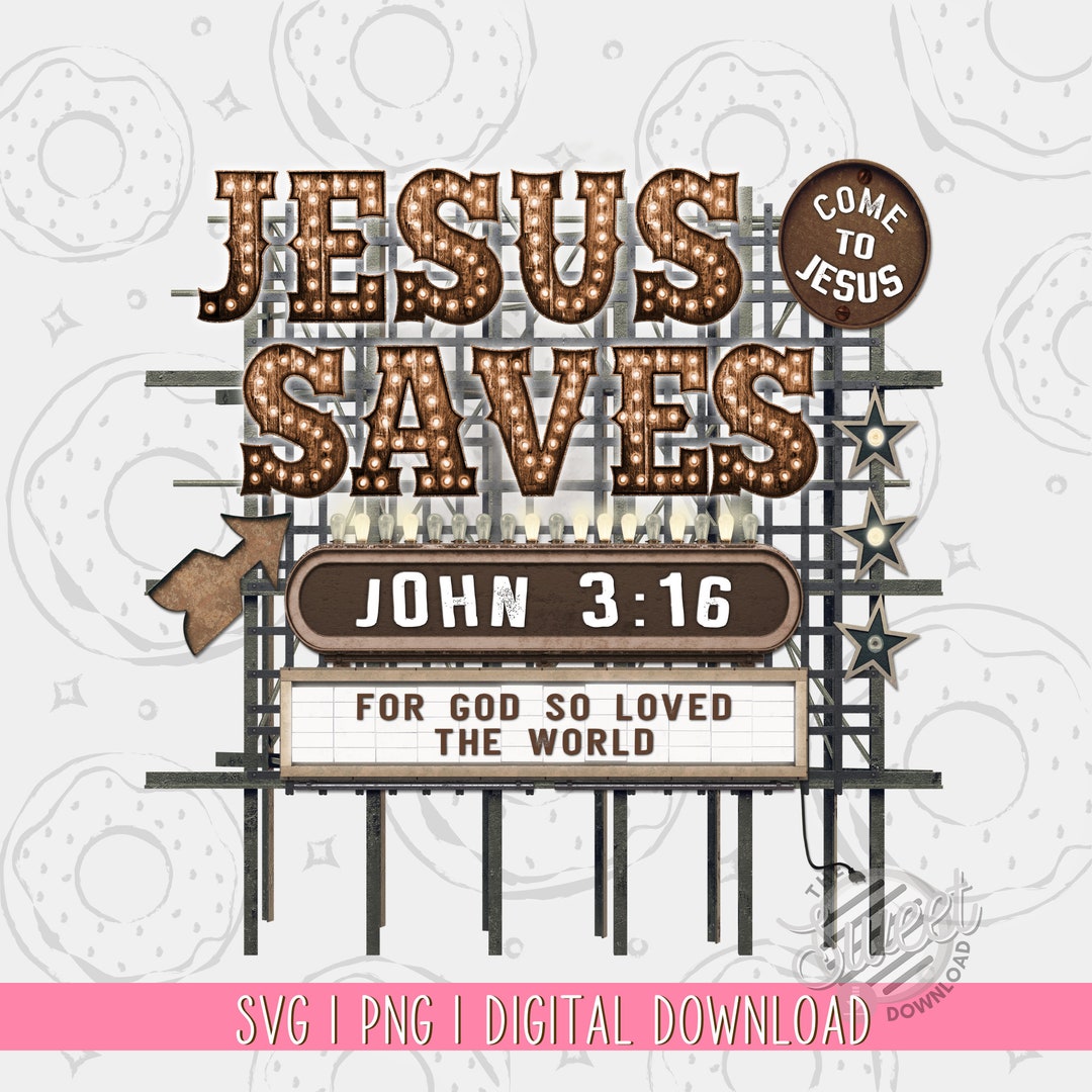 Jesus Saves PNG, Christian Sublimation Design, Retro PNG, Christian ...