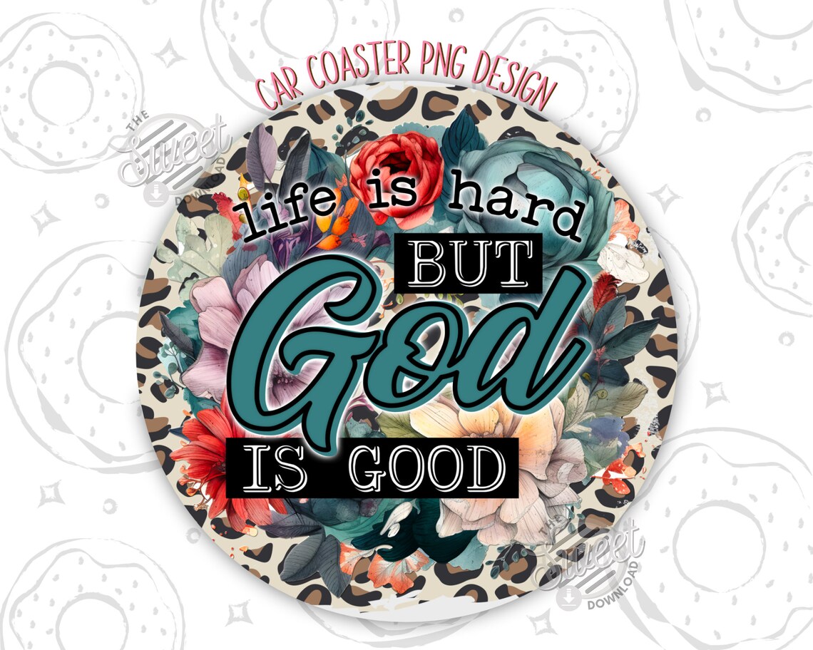 God is Good Car Coaster PNG, Christian Car Coaster Sublimation Design ...