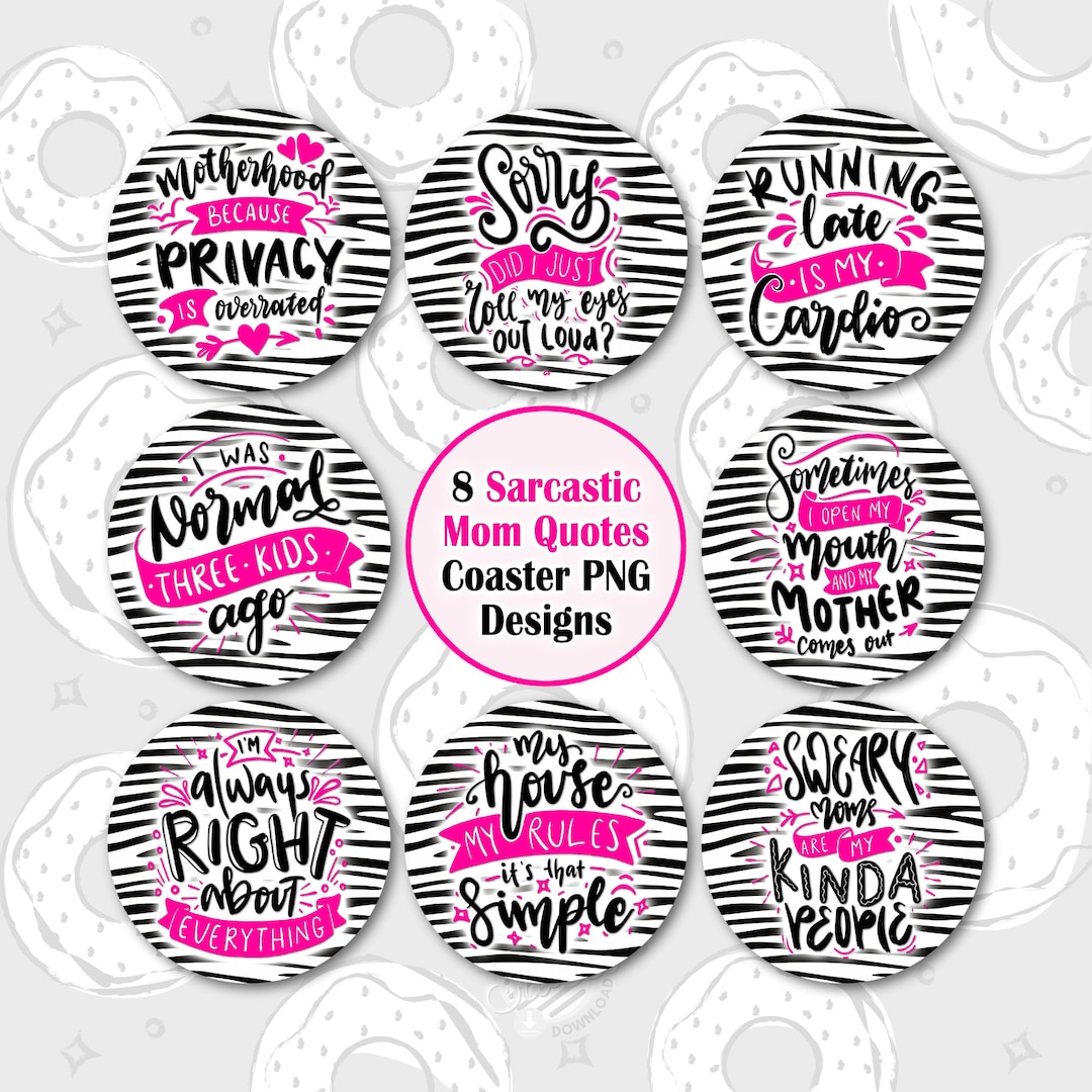 Mom Car Coaster PNG, Funny Mom Sublimation Coaster, Quotes Coaster ...