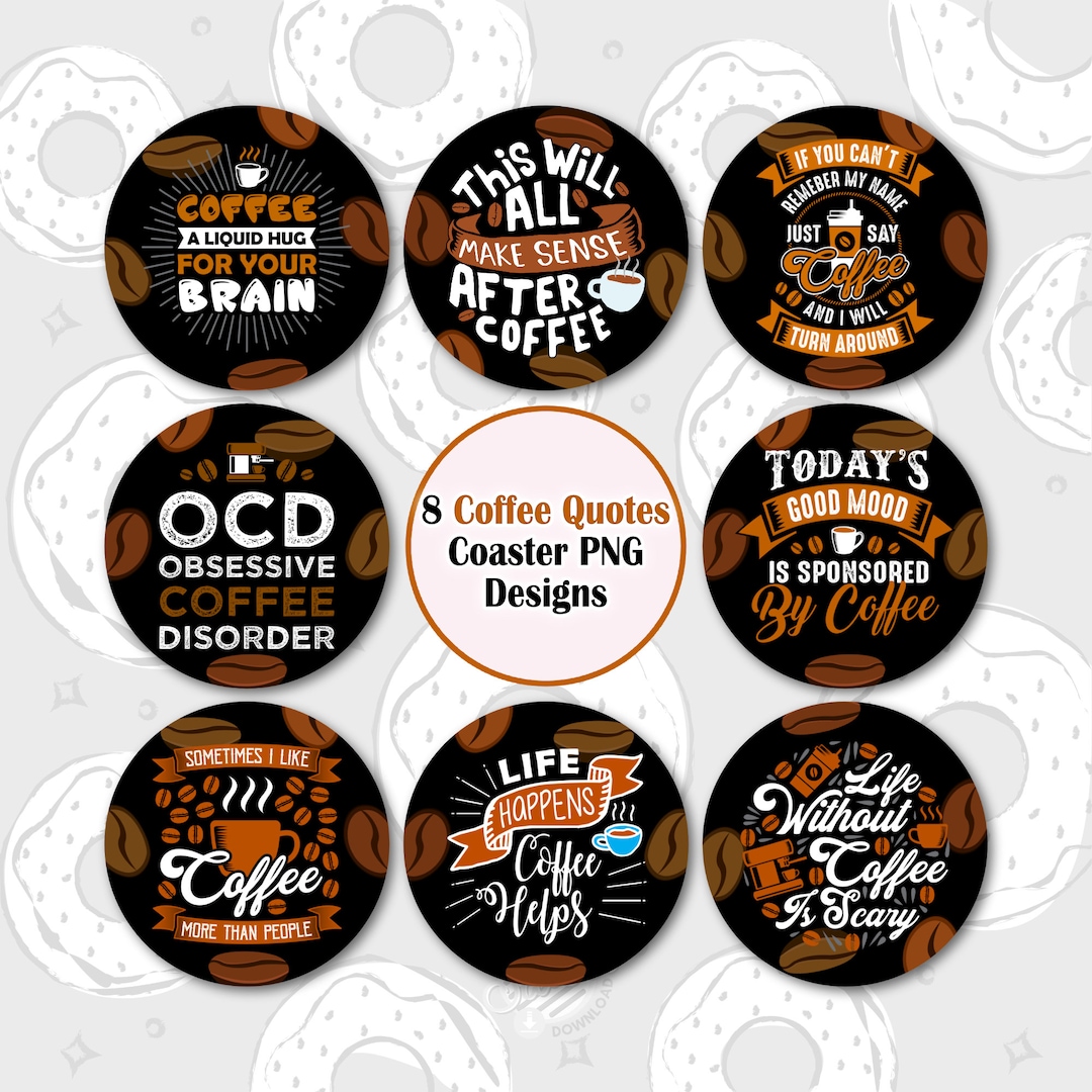 Coffee Coaster Bundle, Coffee Quotes Sublimation Coaster, Funny Coaster ...