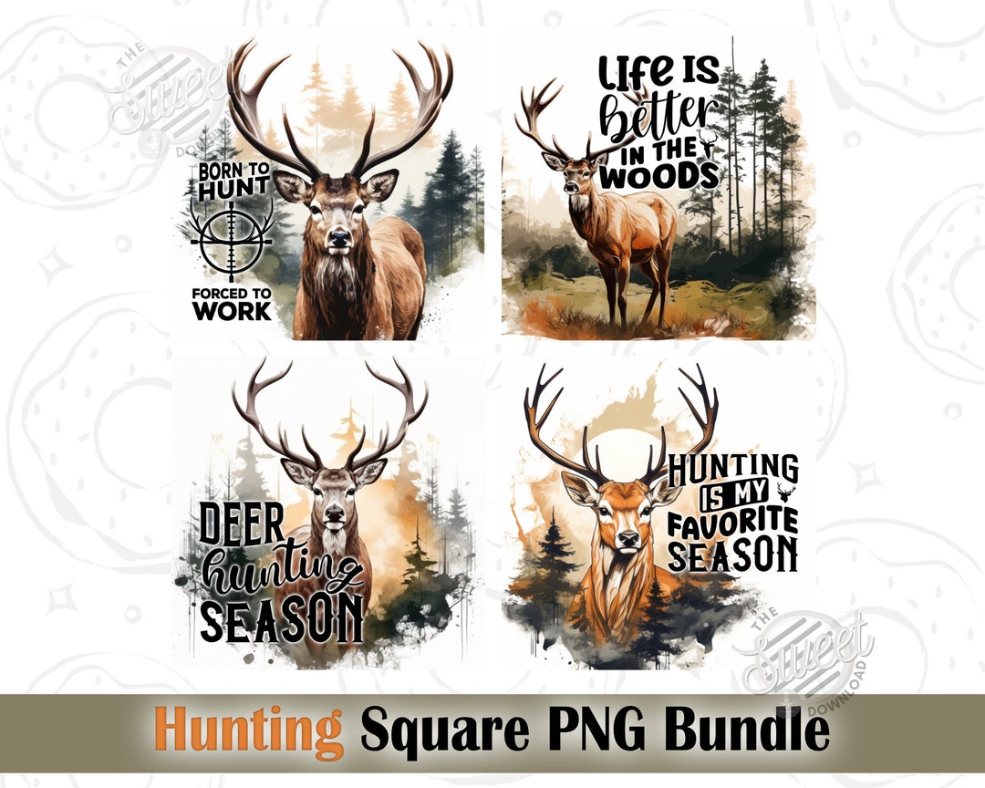 Deer Square Coaster PNG, Hunting Square PNG, Hunting Quotes Sublimation ...