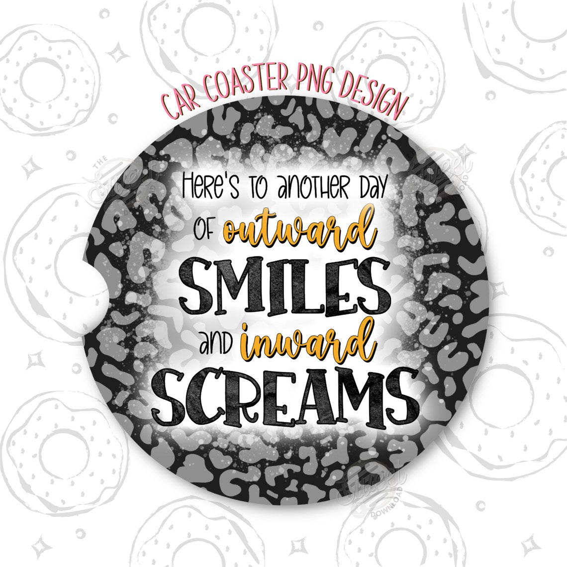 Car Coaster PNG, Funny Car Coaster Design, Sarcastic Sublimation Car ...