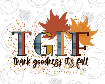 TGIF Thank Goodness It's Fall Png Sublimation Design - Etsy
