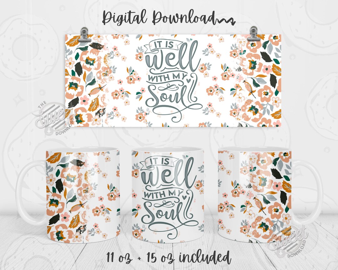 Christian Mug Wrap, It is Well Mug PNG, Religious Sublimation Mug ...