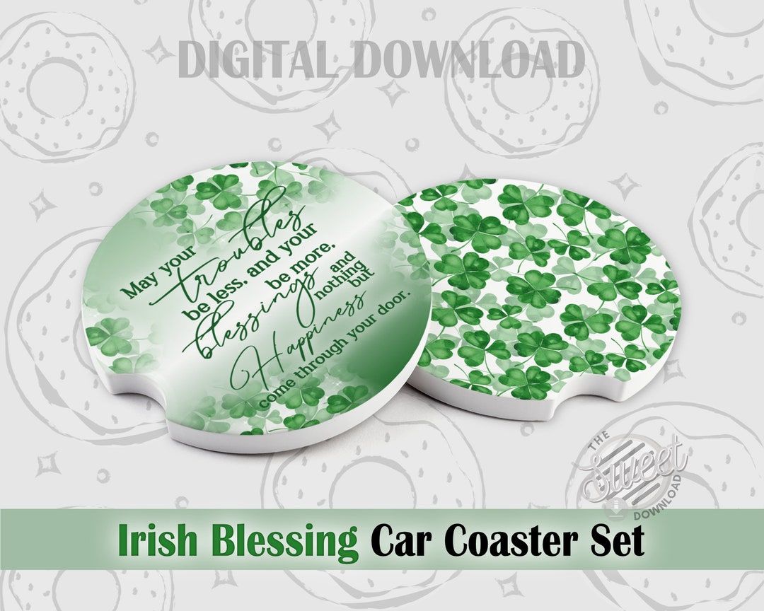 St Patrick's Day Car Coaster PNG, Irish Blessing Car Coaster ...