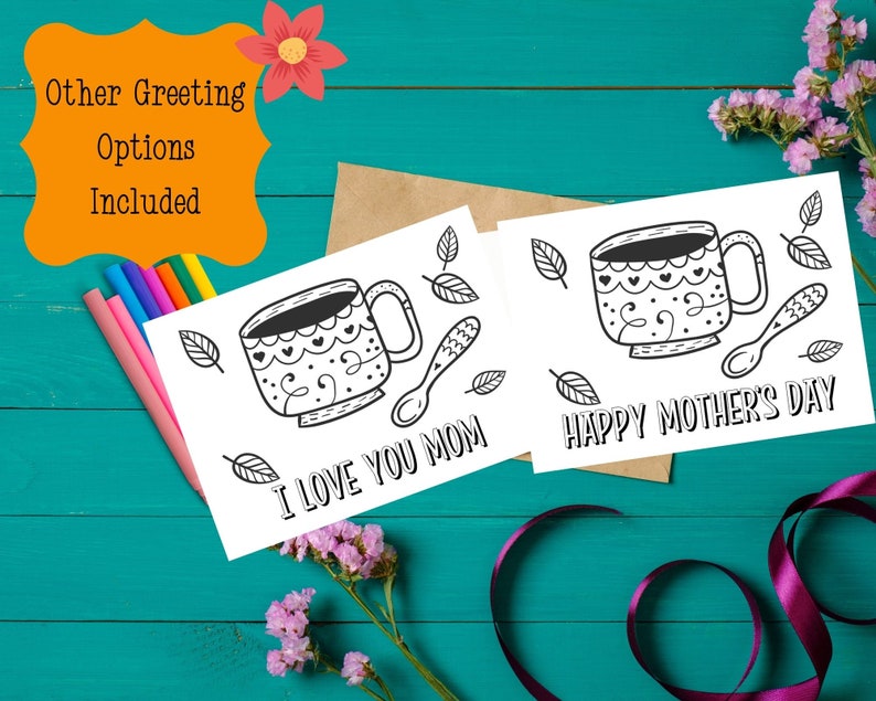 Printable Color Your Own Mothers Day Card, Coffee Mug Card, Cards for ...
