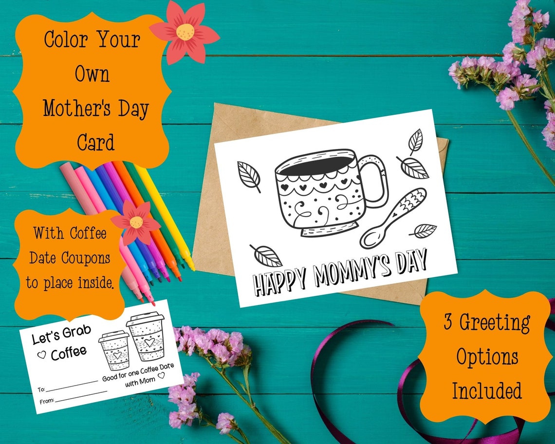 Printable Color Your Own Mothers Day Card, Coffee Mug Card, Cards for ...