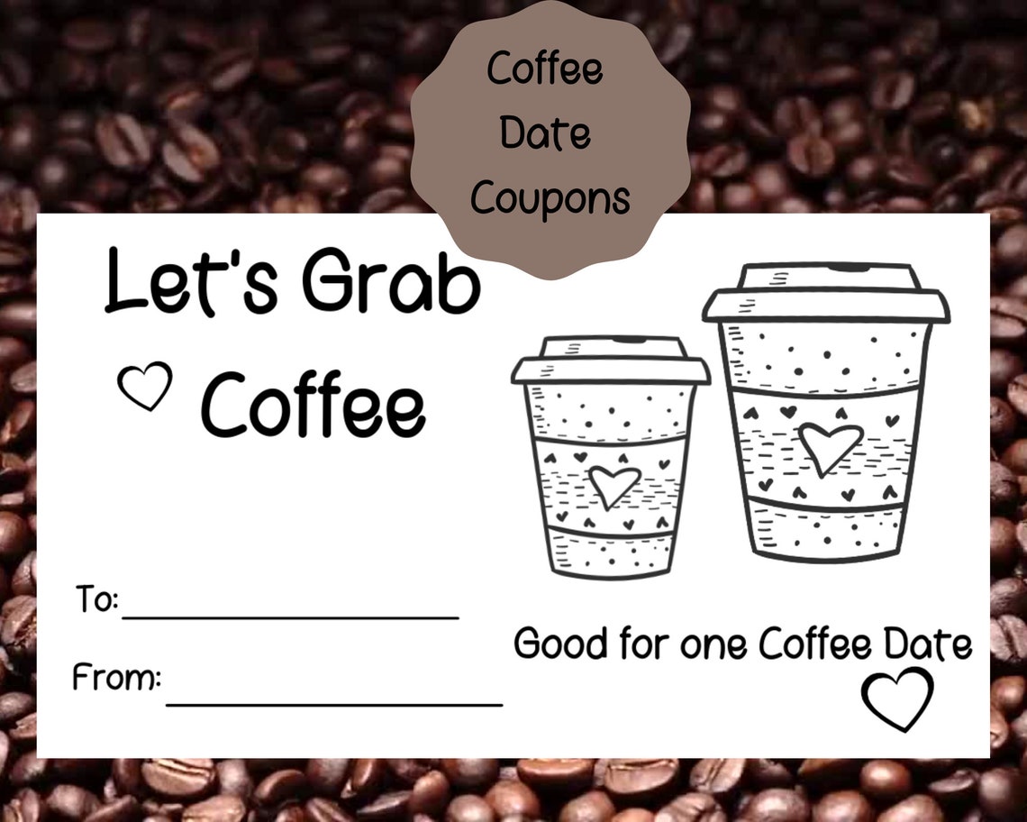 Printable Coffee Date Coupons, Color Your Own Coffee Date Coupons ...