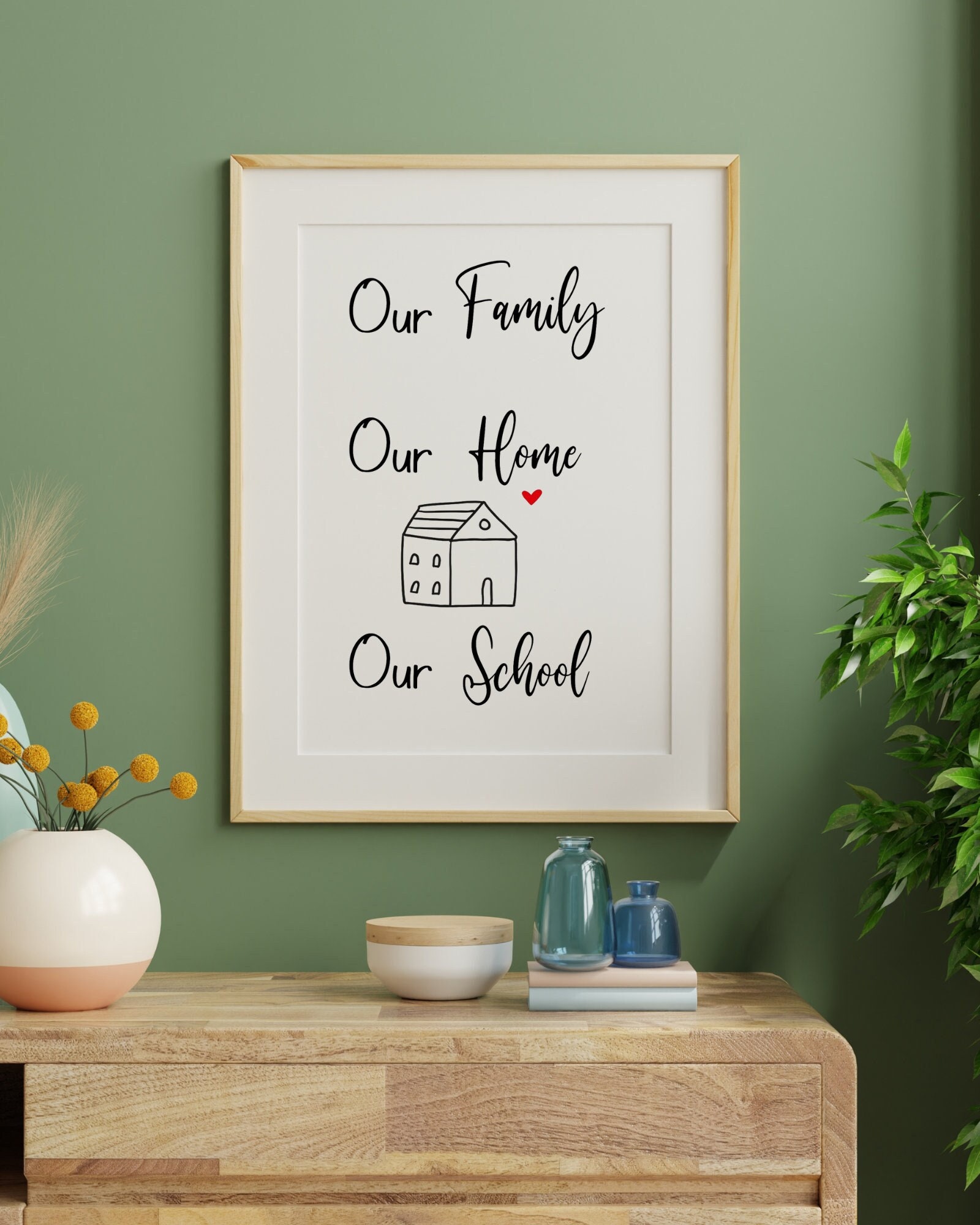 Printable Homeschool Wall Art, Our Family Our Home Our School ...