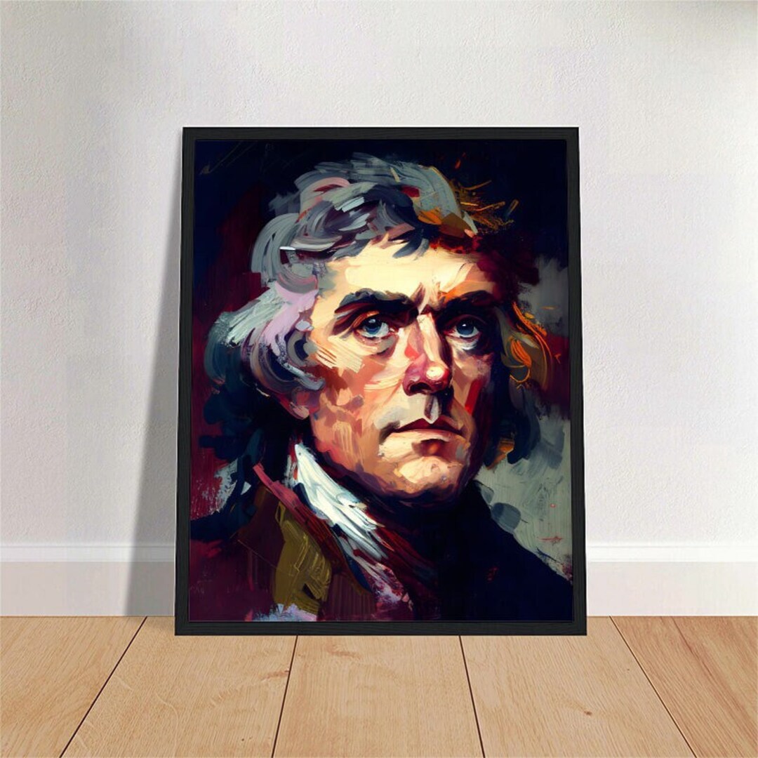 Thomas Jefferson Oil Painting Art Print Portrait POSTER 4 | History ...