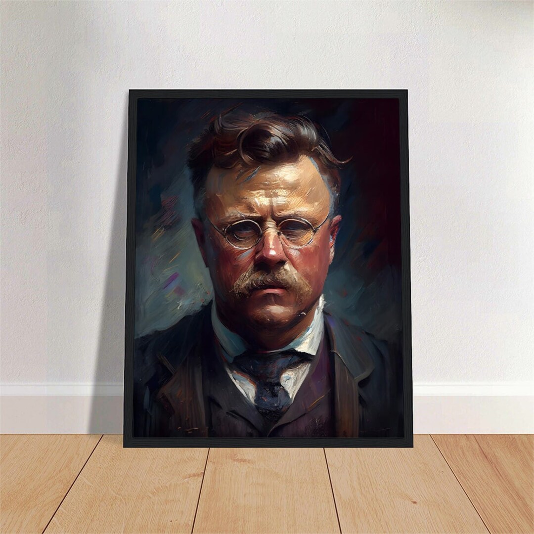 Theodore Roosevelt Oil Painting Art Print Portrait POSTER | History ...